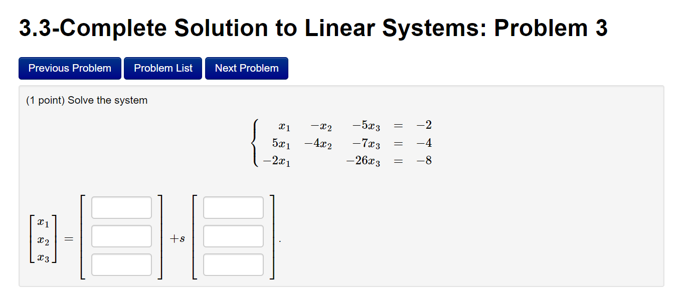 Solved 3.3-Complete Solution to Linear Systems: Problem 3 | Chegg.com