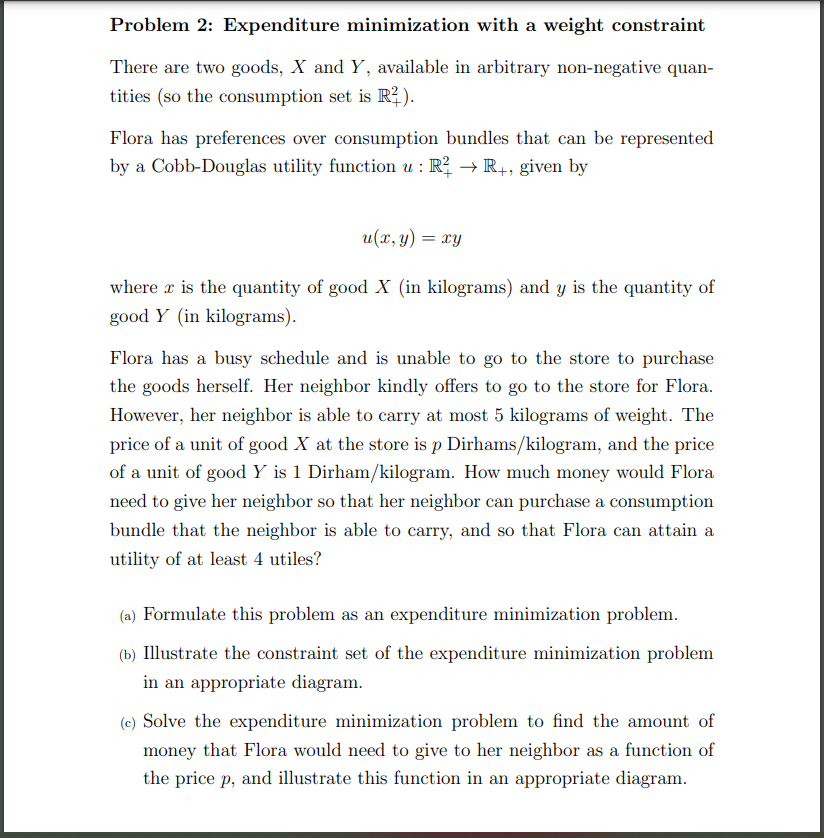 Solved Problem 2: Expenditure minimization with a weight | Chegg.com