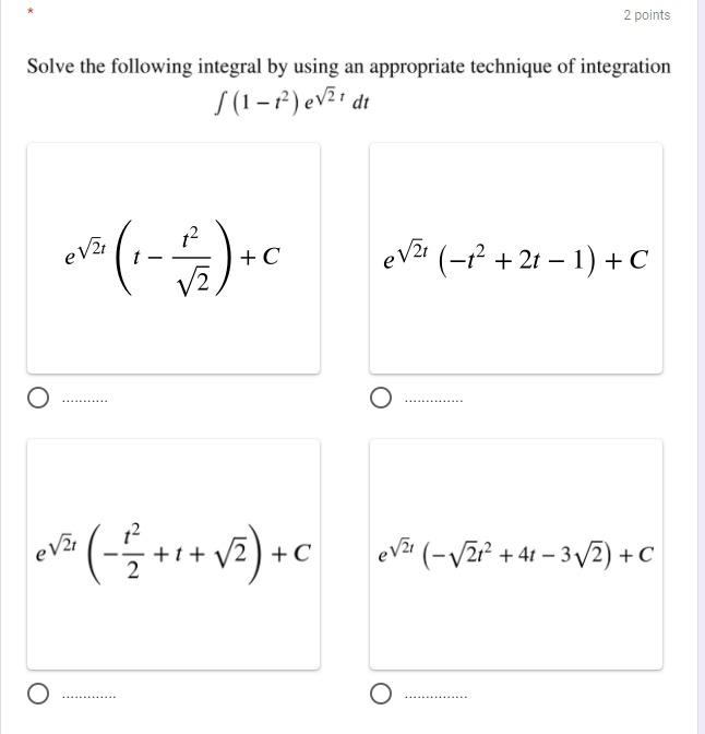 Solved 2 points Solve the following integral by using an | Chegg.com