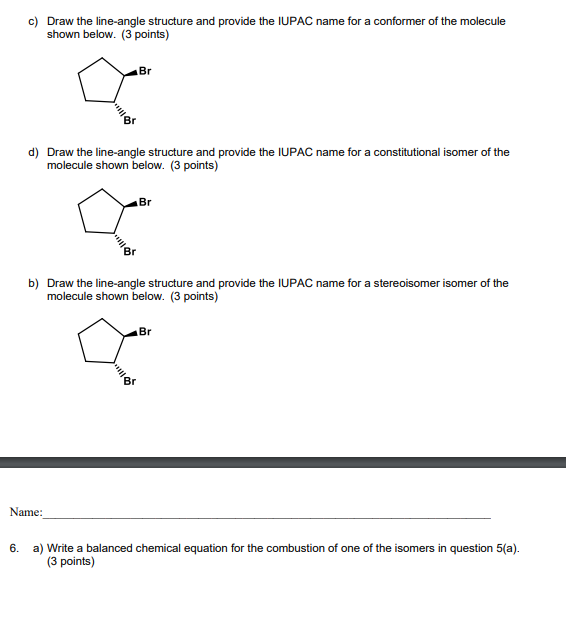 Solved c) Draw the line-angle structure and provide the | Chegg.com