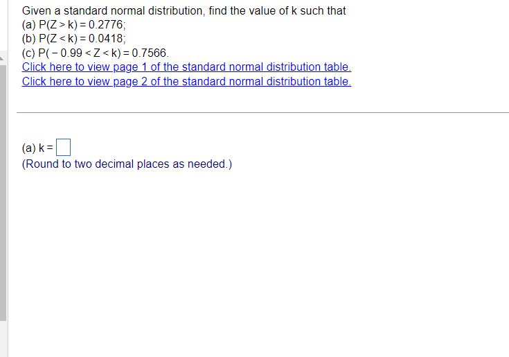 Solved Given a standard normal distribution, find the value | Chegg.com