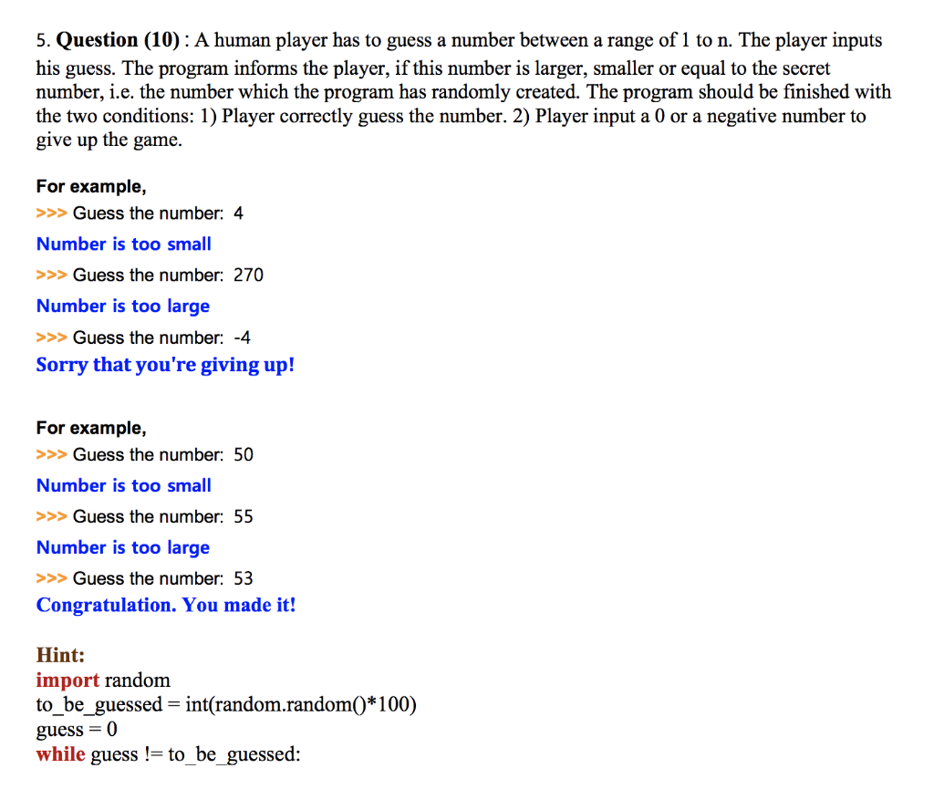 Solved (Python) A human player has to guess a number between | Chegg.com