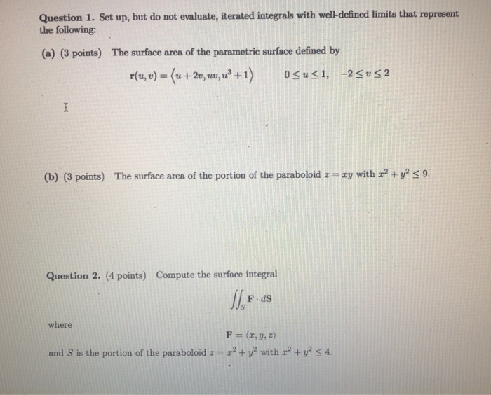 Solved Question 1. Set up, but do not evaluate, iterated | Chegg.com