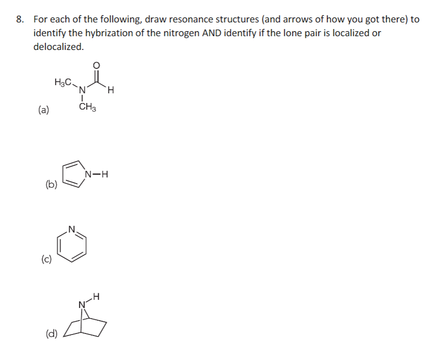 Solved 8. For each of the following, draw resonance | Chegg.com