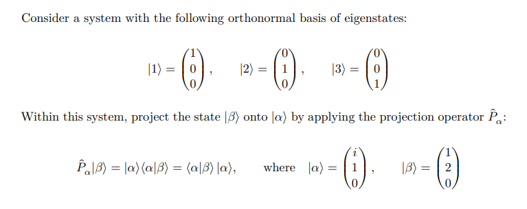 Solved Consider a system with the following orthonormal | Chegg.com