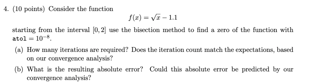 Solved 4. (10 points) Consider the function f(x)=x−1.1 | Chegg.com