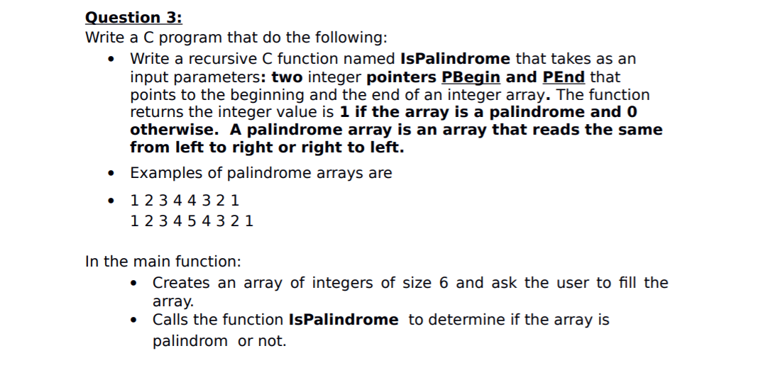 Solved Question 3: Write a C program that do the following: | Chegg.com