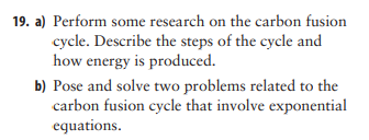 Solved 19. a) Perform some research on the carbon fusion | Chegg.com