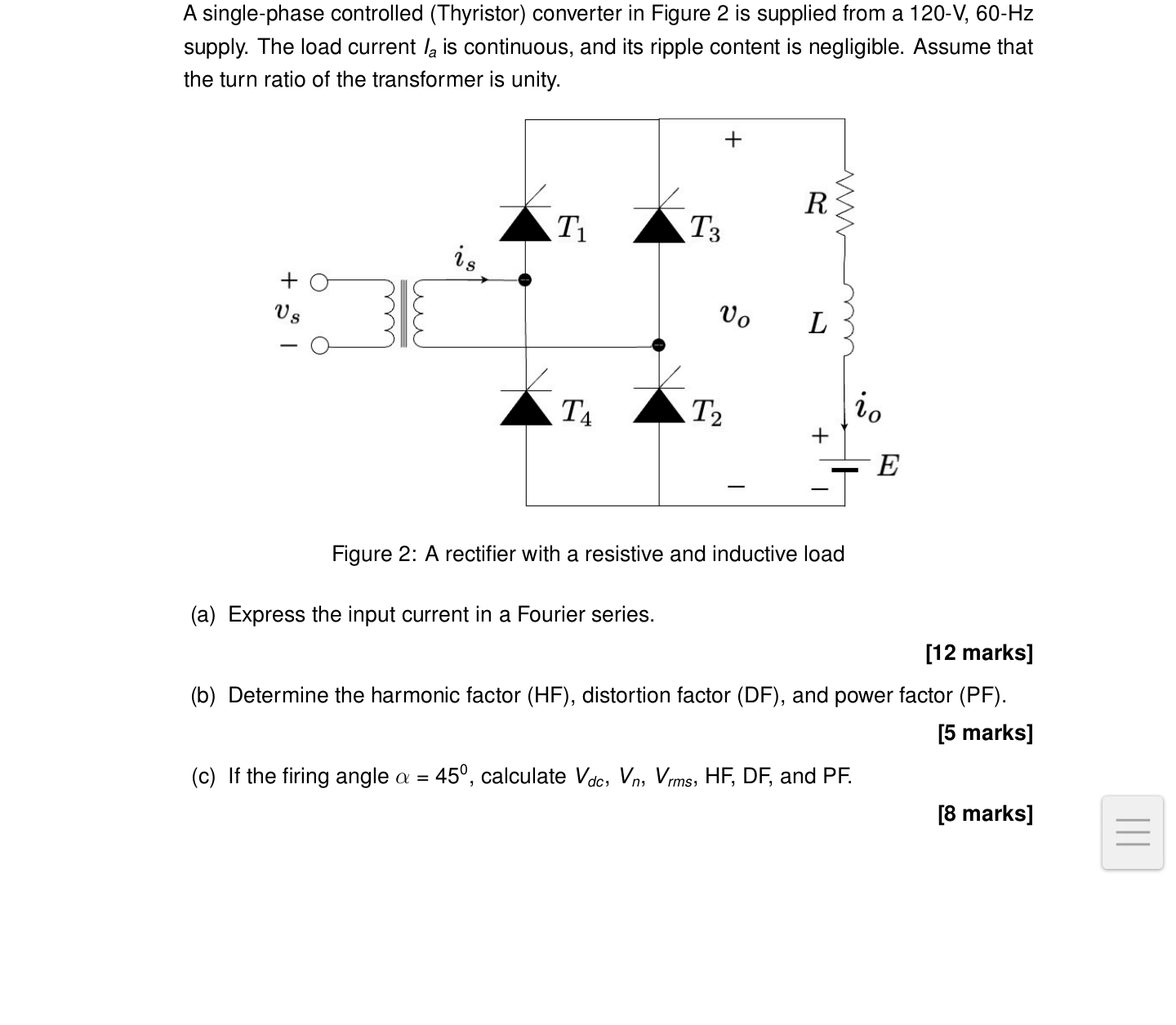 Solved A single-phase controlled (Thyristor) converter in | Chegg.com Solved A single-phase controlled (Thyristor) converter in | Chegg.com