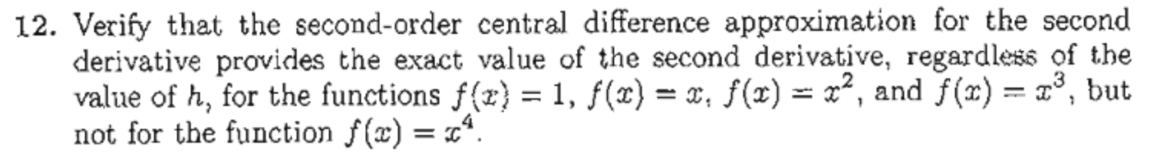 Solved 12 Verify That The Second Order Central Difference