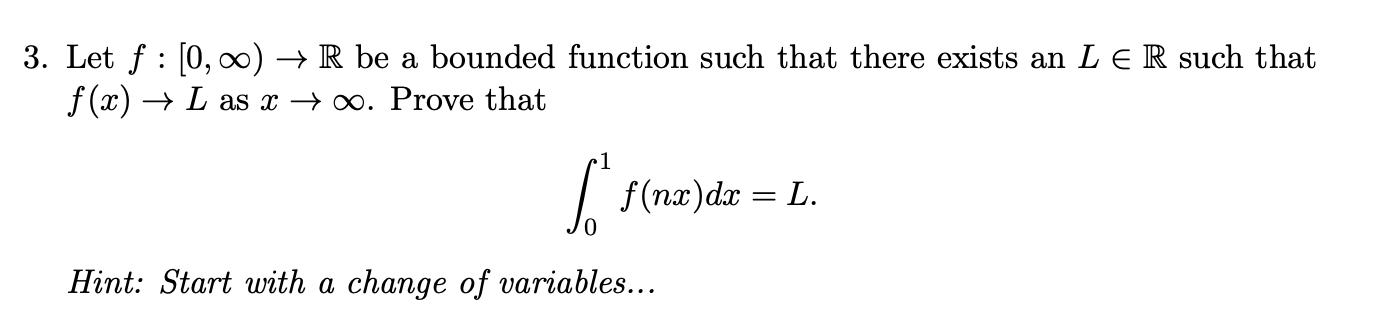 Solved 3. Let f : [0,00) +R be a bounded function such that | Chegg.com