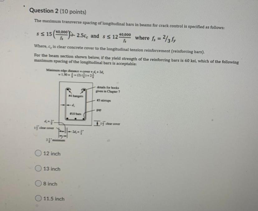 Solved Question 2 (10 points) The maximum transverse spacing | Chegg.com