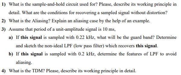 Solved 1) What is the sample-and-hold circuit used for? | Chegg.com