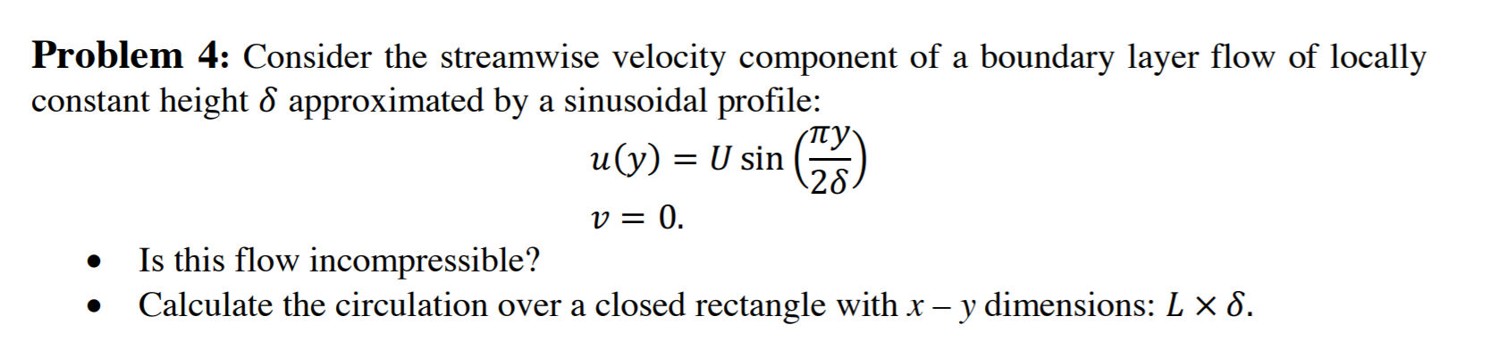 Solved Problem 4: Consider the streamwise velocity component | Chegg.com