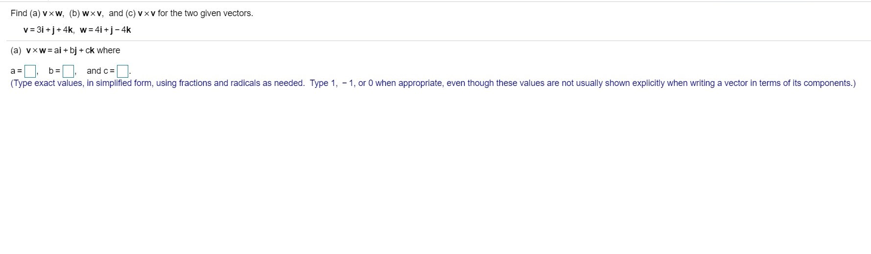 Solved Find (a) VXW, (b) wxv, and (C) vxv for the two given | Chegg.com