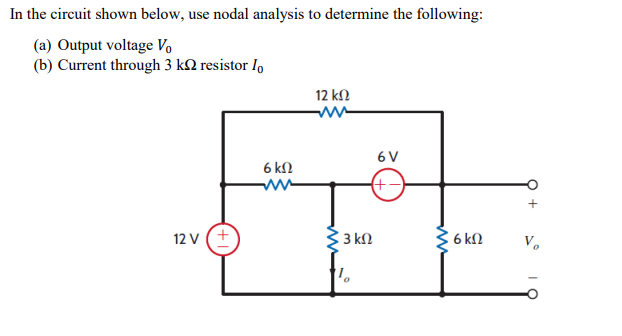 Solved In the circuit shown below, use nodal analysis to | Chegg.com