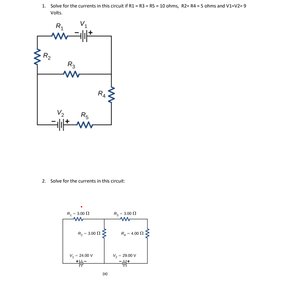 1. Solve for the currents in this circuit if | Chegg.com