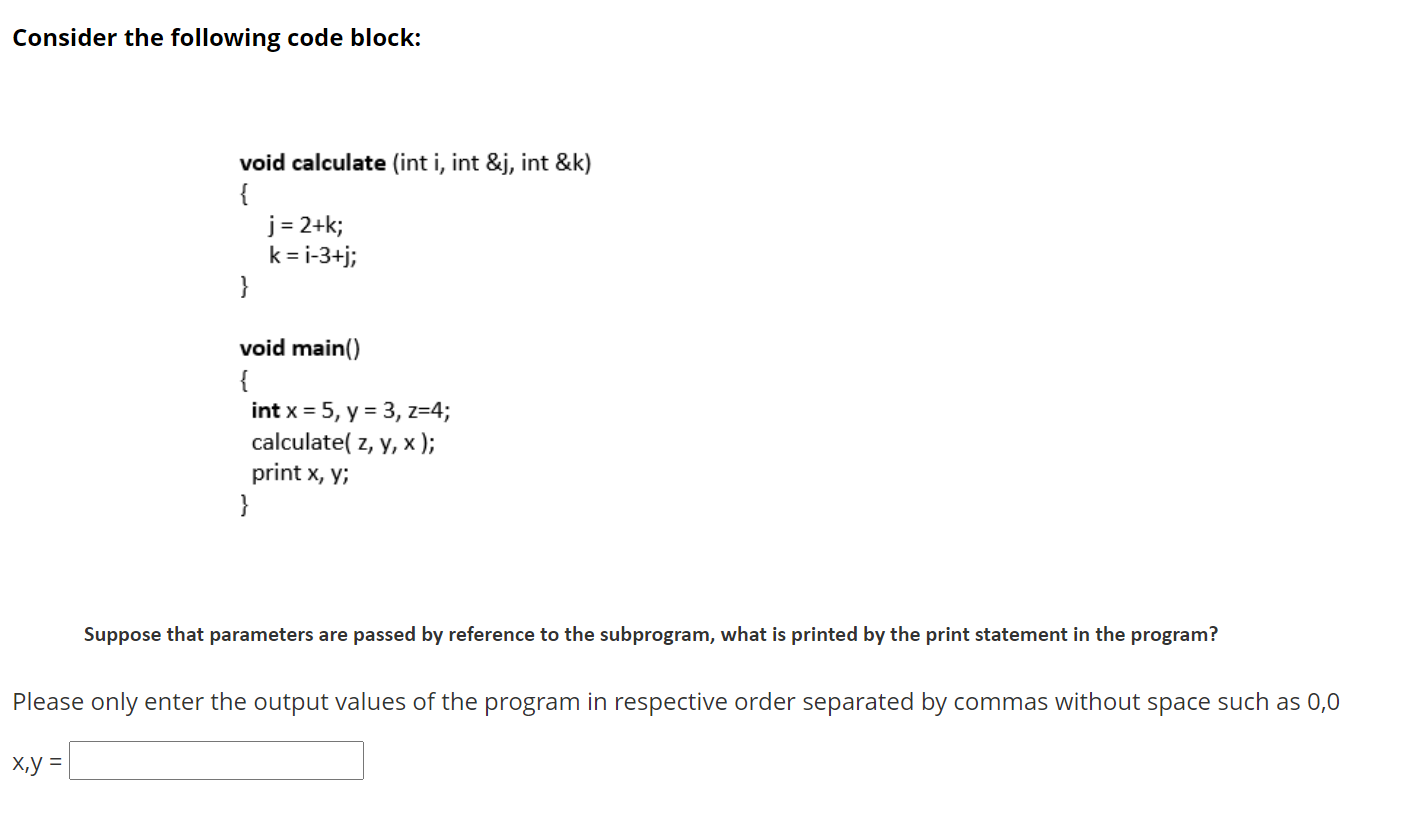 Solved Consider the following code block: void calculate | Chegg.com