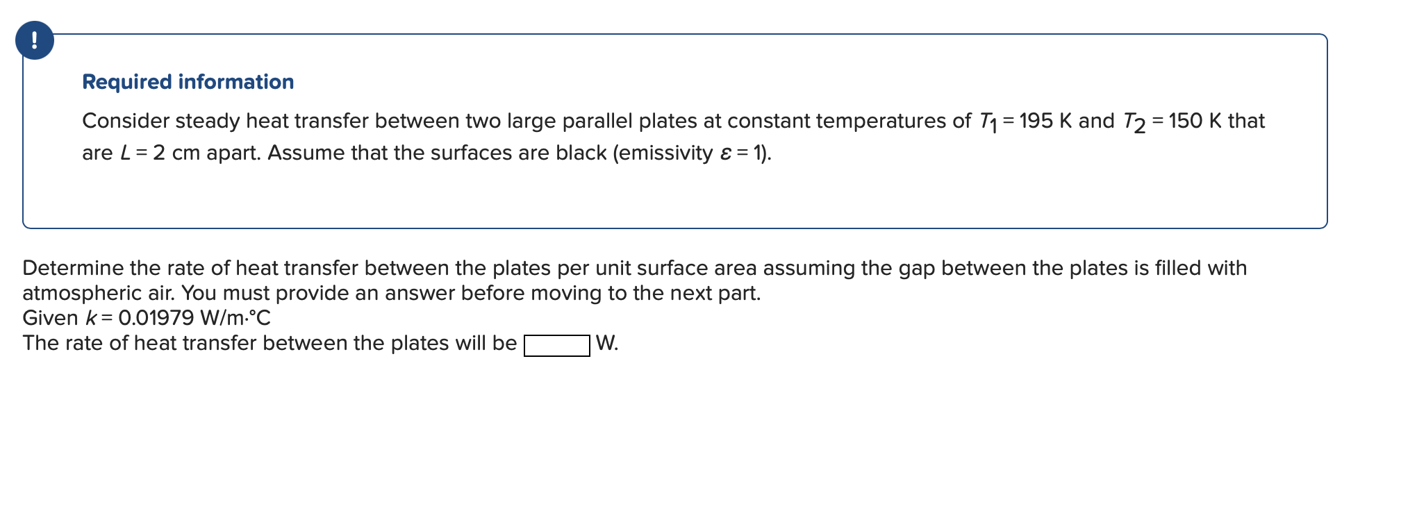 Solved Required information Consider steady heat transfer | Chegg.com