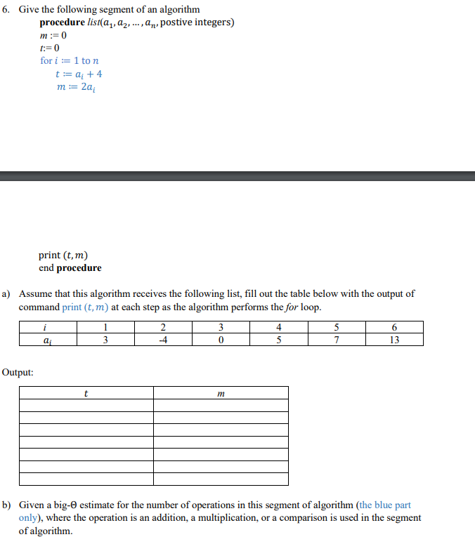Solved 6. Give the following segment of an algorithm | Chegg.com