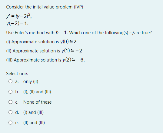 Solved Consider the inital value problem (IVP) | Chegg.com