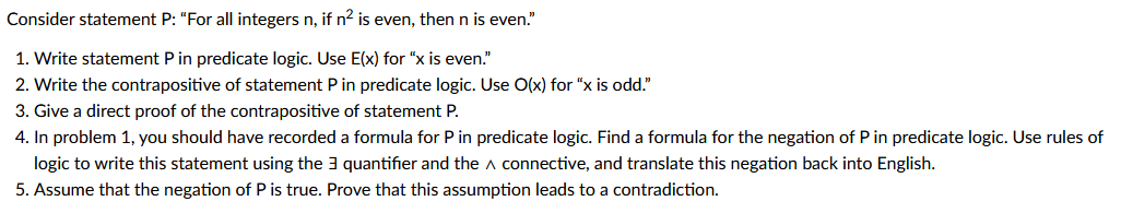 Solved Consider statement P: "For all integers n, if n2 is | Chegg.com