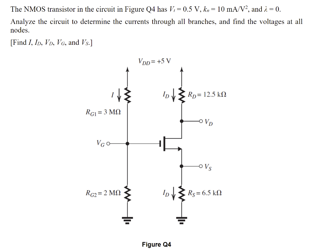 Solved The NMOS transistor in the circuit in Figure Q4 has | Chegg.com