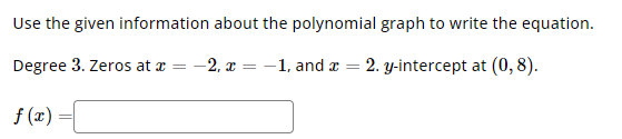 Use the given information about the polynomial graph | Chegg.com