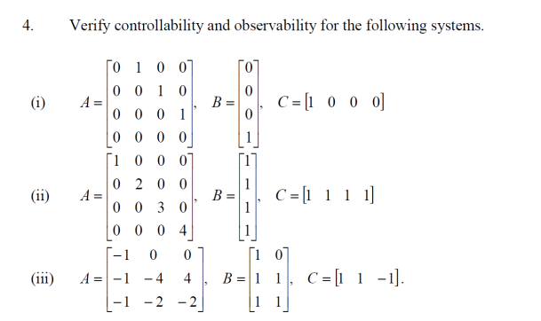Solved Verify controllability and observability for the | Chegg.com