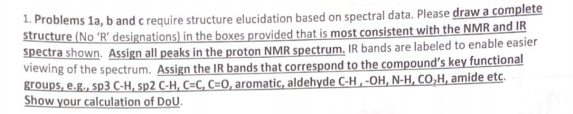 Solved 1. Problems la, b and c require structure elucidation | Chegg.com