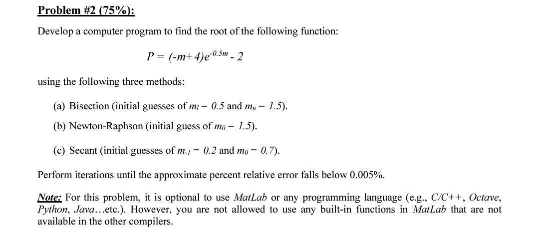 Solved Problem #2 (75%):Develop a computer program to find | Chegg.com