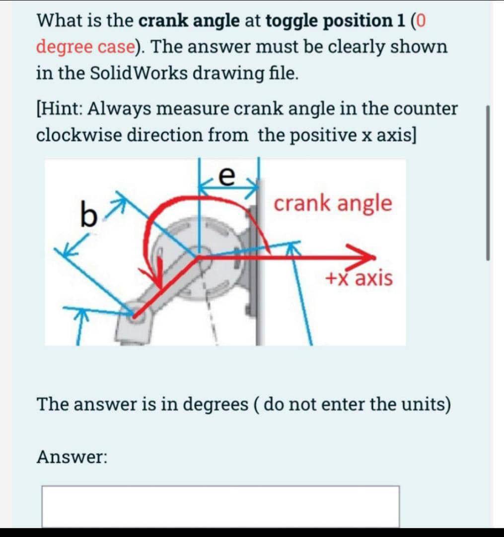 What is the crank angle at toggle position 10 degree | Chegg.com