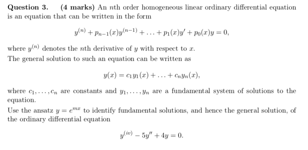 Solved Question 3. (4 marks) An nth order homogeneous linear | Chegg.com