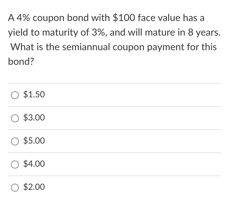 Solved A 4% coupon bond with $100 face value has a yield to | Chegg.com