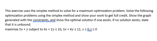 Solved This exercise uses the simplex method to solve for a | Chegg.com