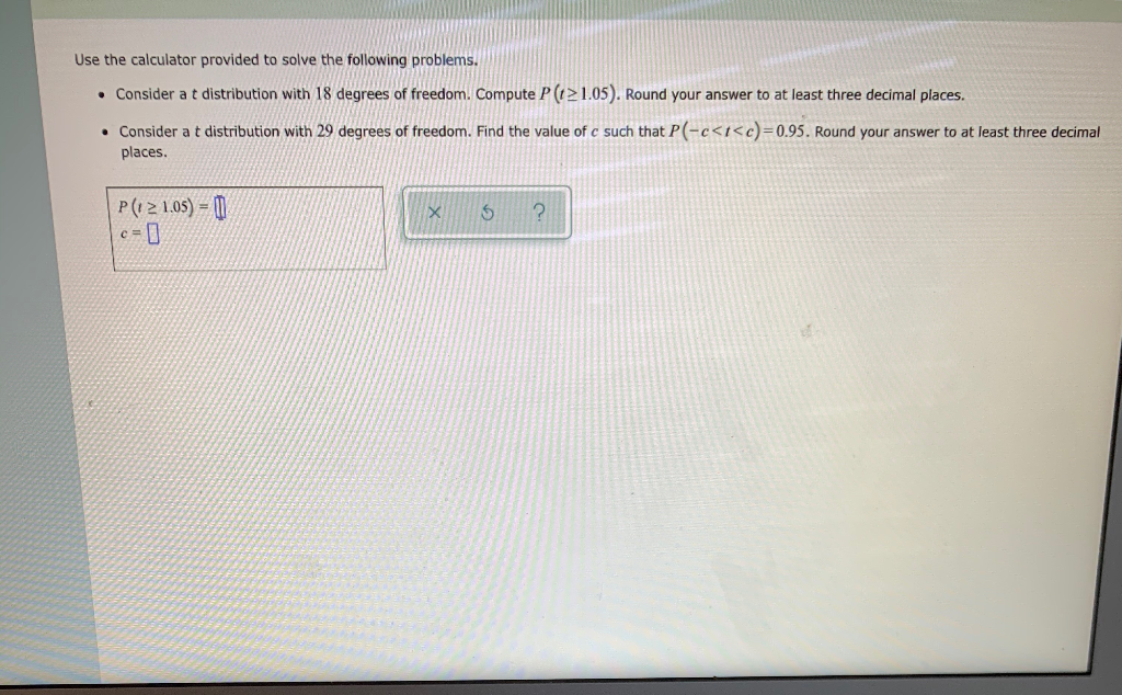 Solved Use the calculator provided to solve the following | Chegg.com