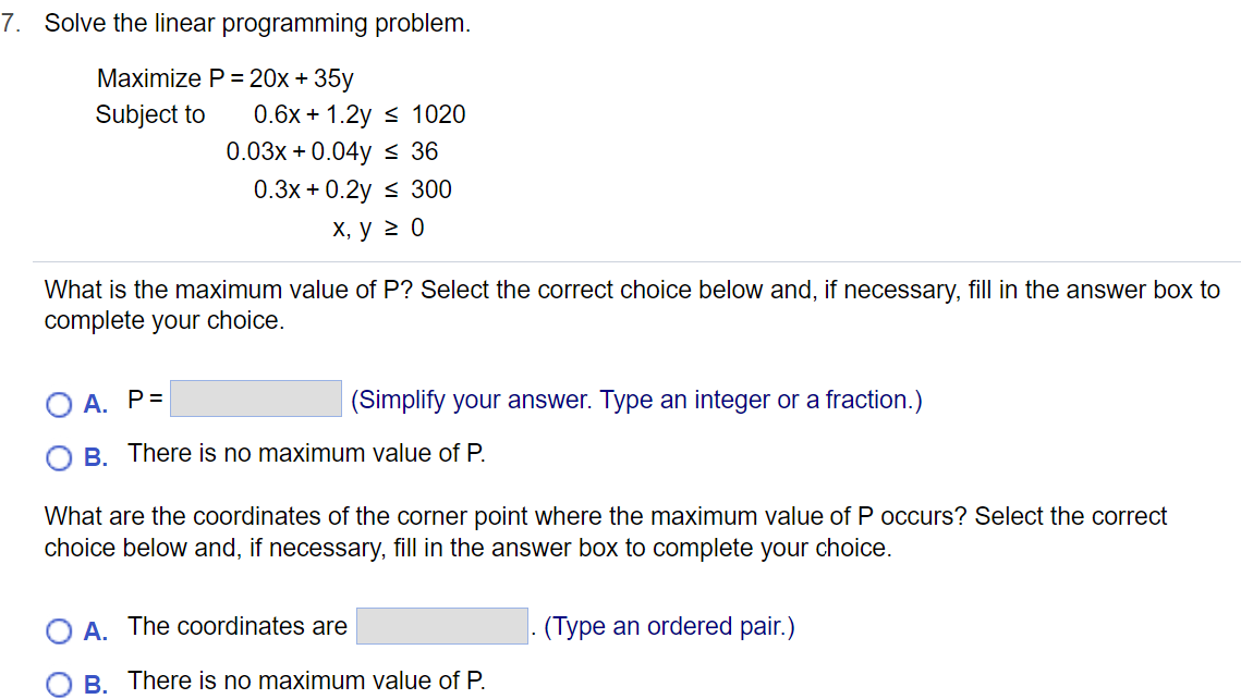 Solved 7. Solve the linear programming problem. Maximize | Chegg.com
