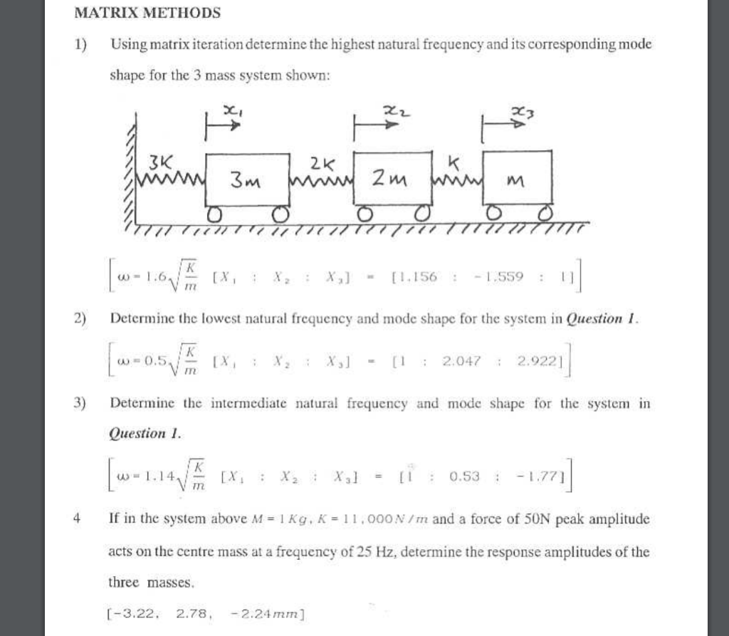 1) Using matrix iteration determine the highest | Chegg.com