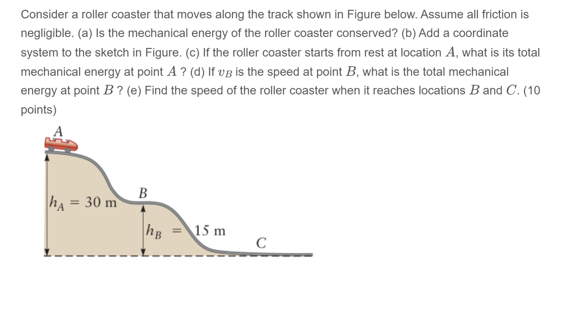 Consider a roller coaster that moves along the track | Chegg.com