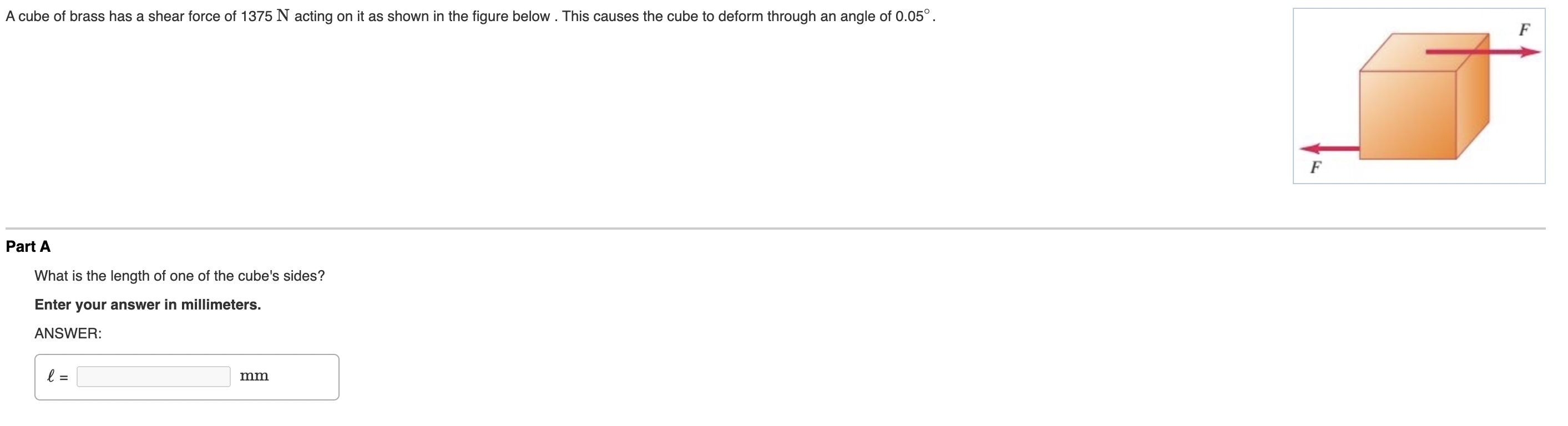 Solved A cube of brass has a shear force of 1375 N acting on | Chegg.com