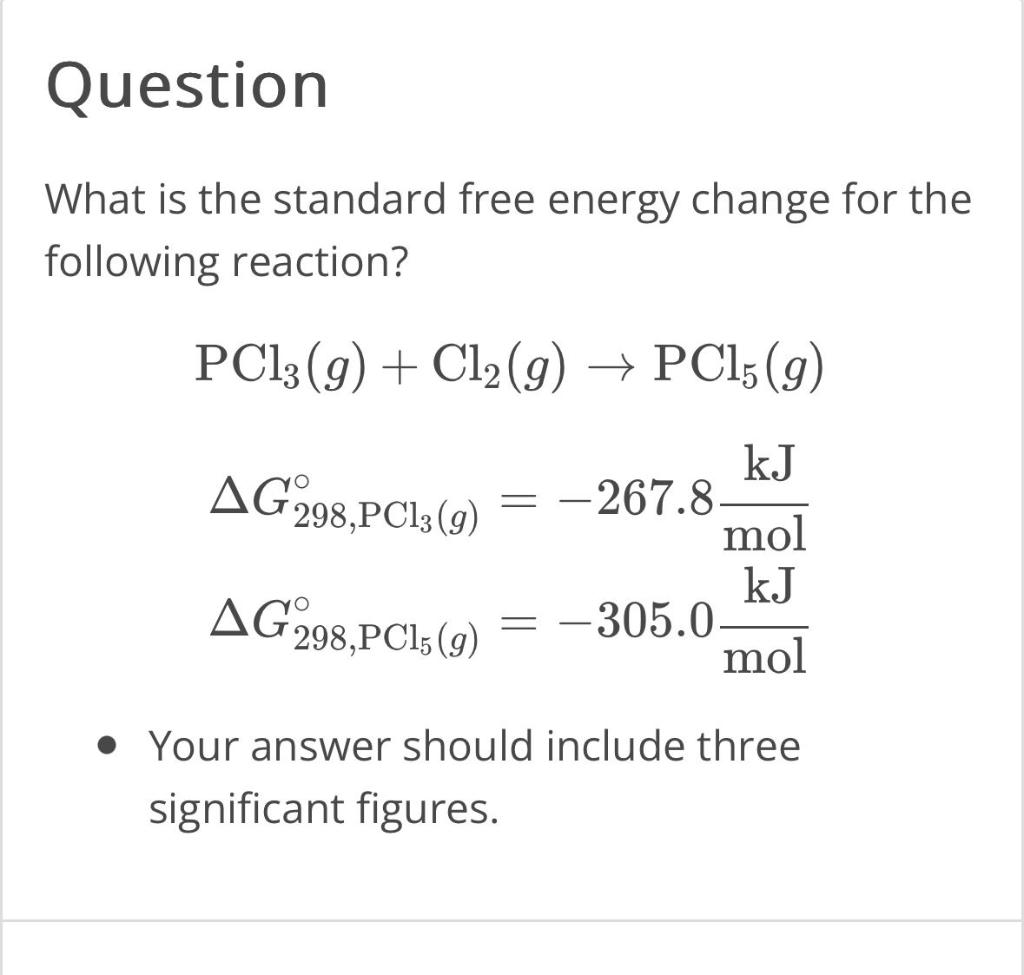 Solved What is the standard free energy change for the | Chegg.com