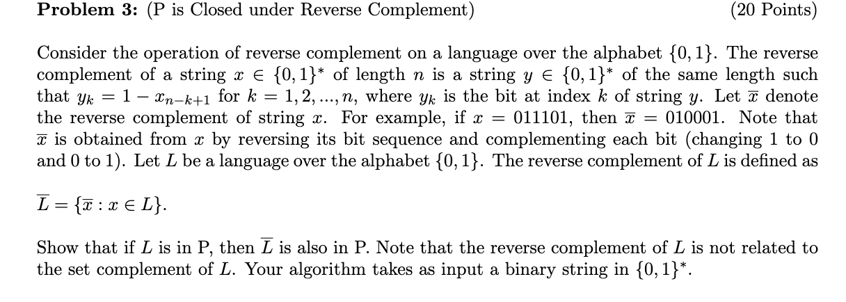 Problem 3: (P is Closed under Reverse Complement) (20 | Chegg.com