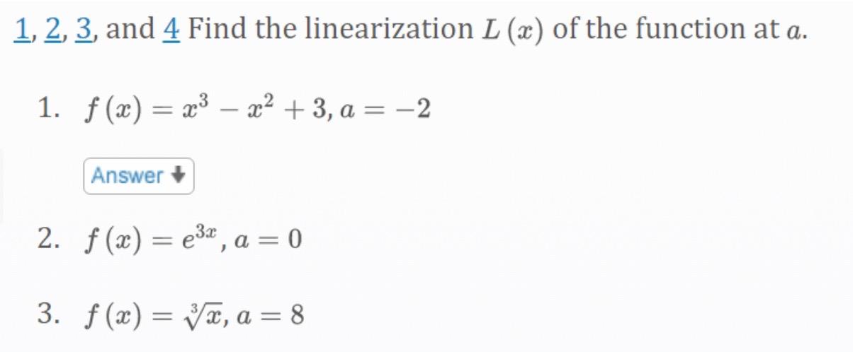 Solved 1,2,3, and 4 Find the linearization L(x) of the | Chegg.com