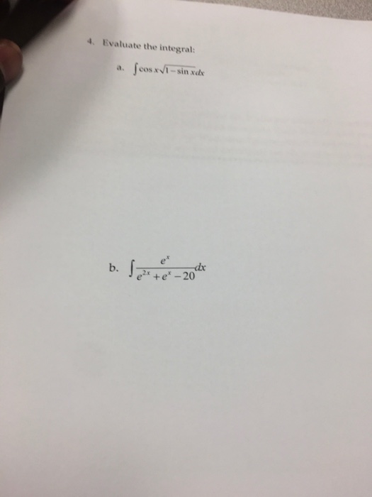 Solved Evaluate the integral: a. integral cos x Squareroot | Chegg.com