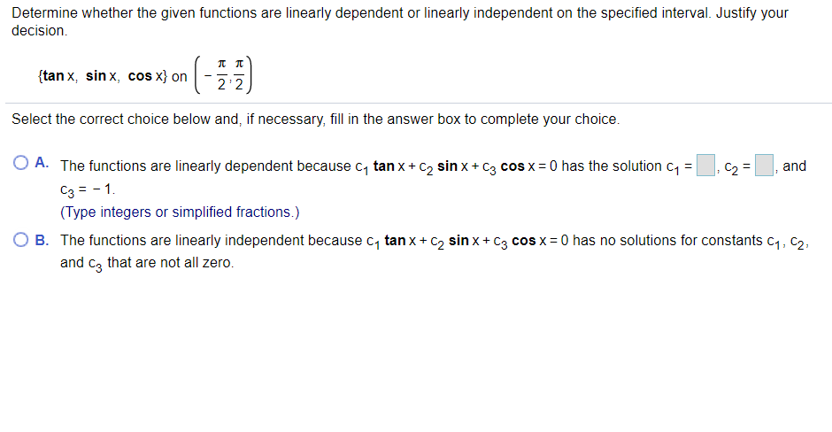 Solved Determine whether the given functions are linearly | Chegg.com