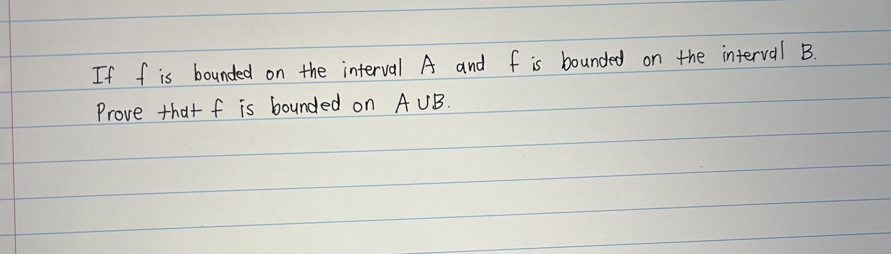 Solved If f is bounded on the interval A and f is bounded on | Chegg.com