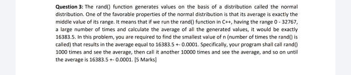 Solved Question 3: The rand() function generates values on | Chegg.com