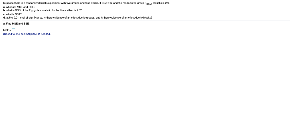 Solved Suppose there is a randomized block experiment with | Chegg.com
