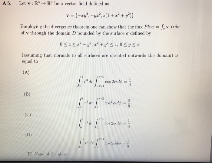 Solved A 5. Let v : R3-R3 be a vector field defined as f, v, | Chegg.com