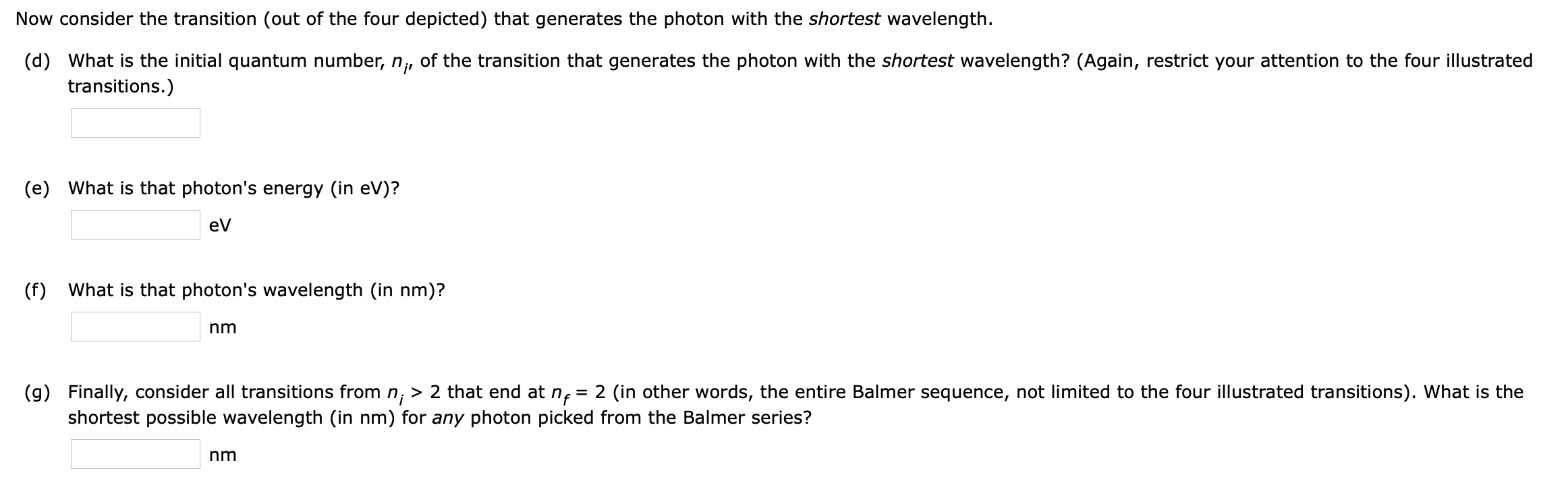 Solved The Balmer Series For The Hydrogen Atom Comprises
